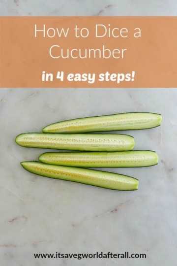 How to Dice a Cucumber - It's a Veg World After All®