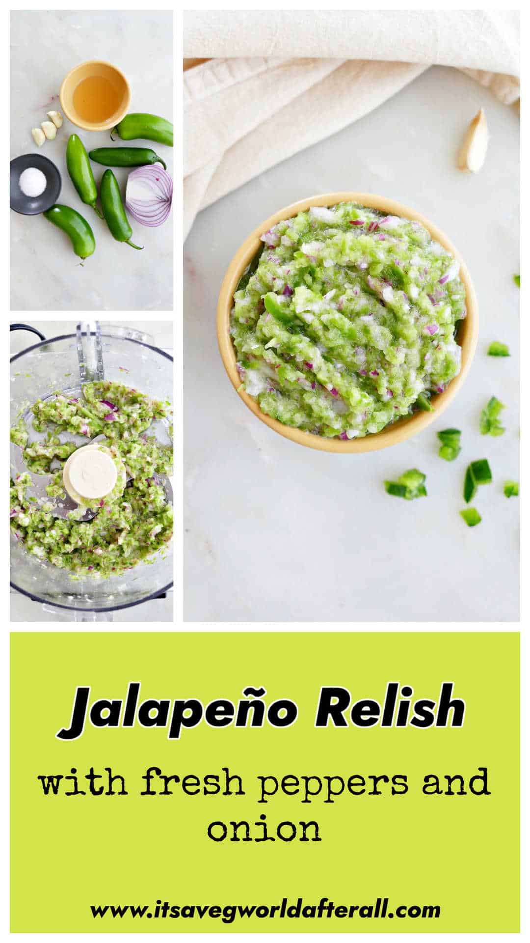 Jalapeño Relish - It's a Veg World After All®