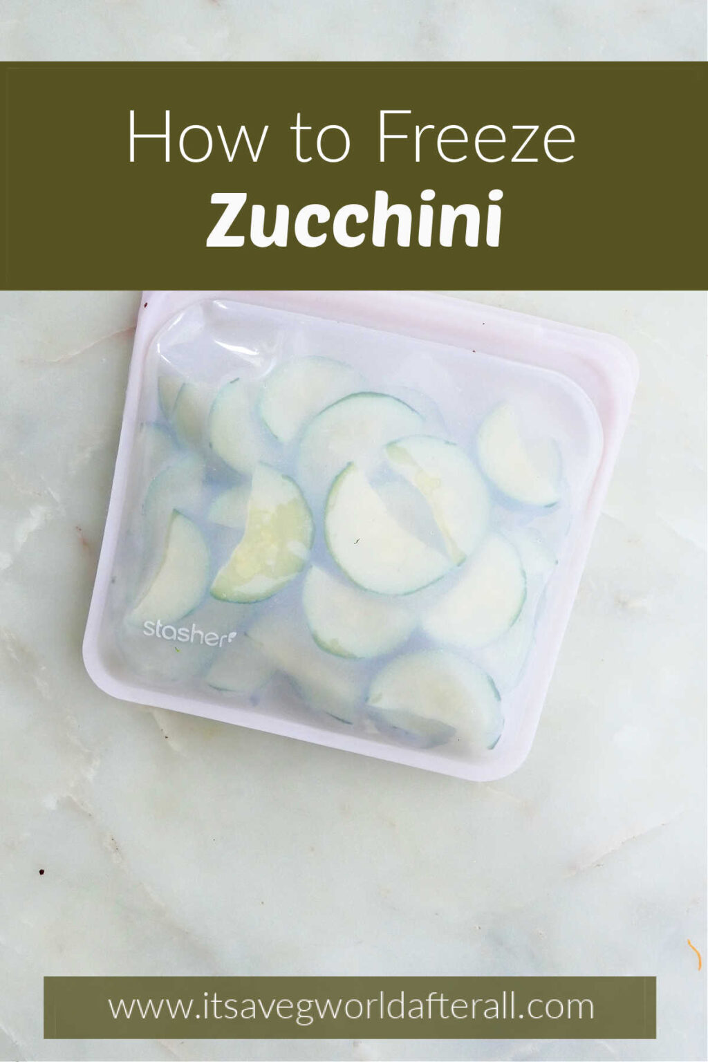 How to Freeze Zucchini - It's a Veg World After All®