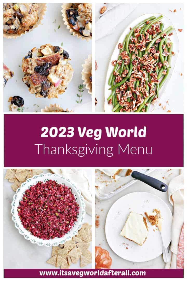 2023 Veg World Thanksgiving Menu and Prep Guide - It's a Veg World ...