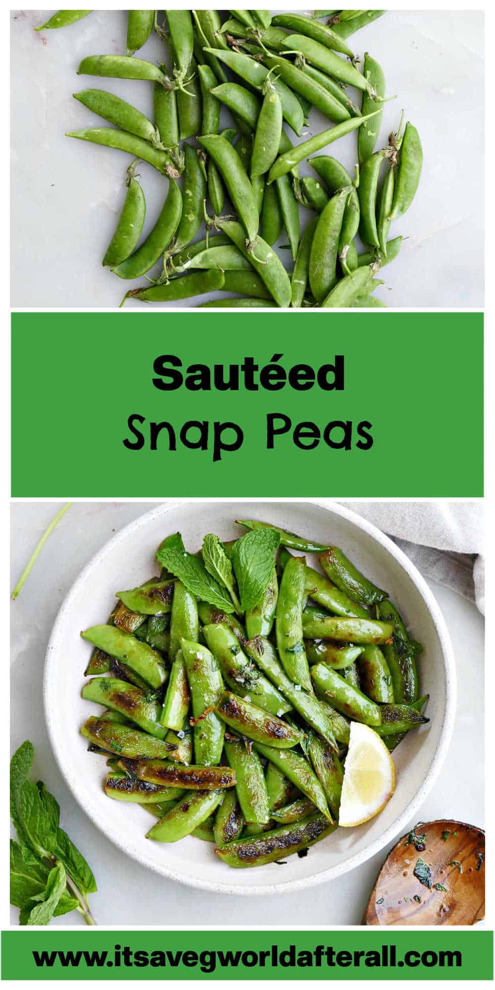 Sautéed Snap Peas - It's a Veg World After All®